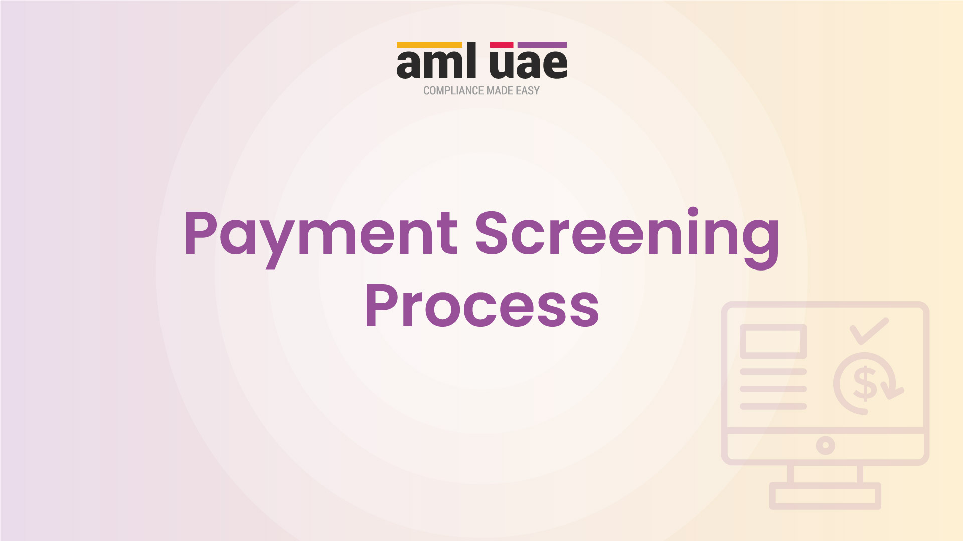 What is Real-Time Payment Screening Process?